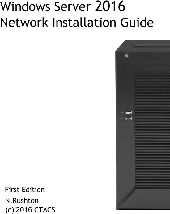 Windows Server 2016 Network Installation Guide (ebook), Nicholas ...