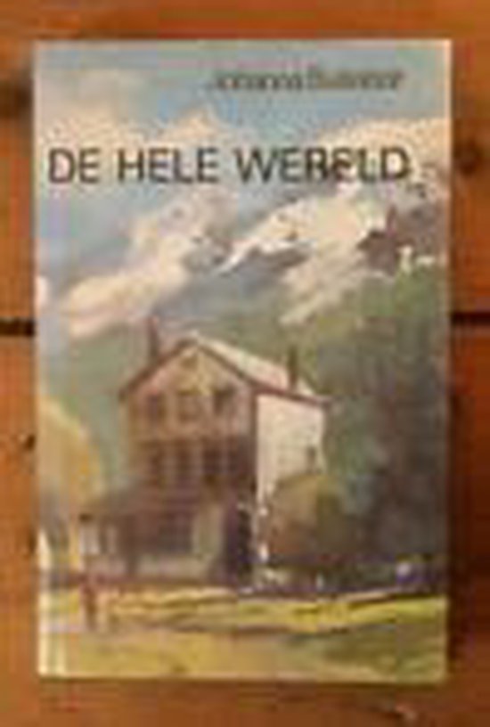 Hele wereld, Buitelaar | 9789024215713 | Boeken | bol.com