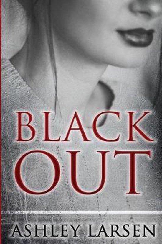 Blackout, Ashley Larsen | 9781986906661 | Boeken | bol.com