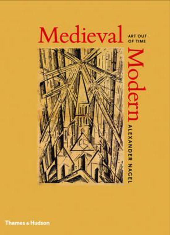 Medieval Modern, Alexander Nagel | 9780500238974 | Boeken | bol.com