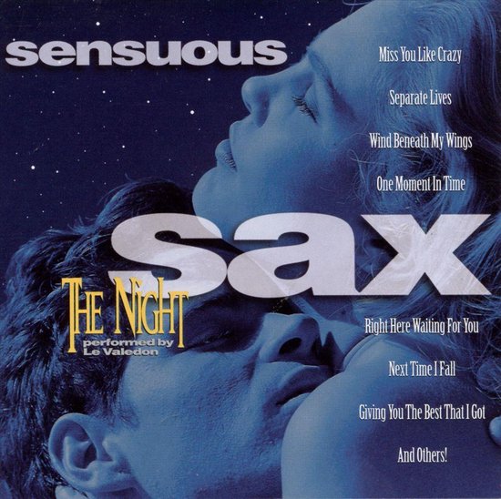 Sensuous Sax: The Night, le Valedon | CD (album) | Muziek | bol.com