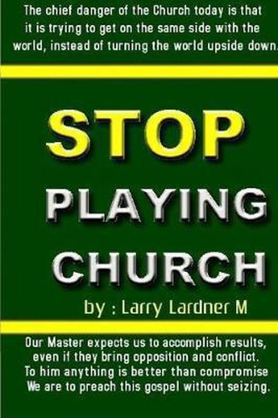 Stop Playing Church, Larry Lardner Maribhar | 9781320362726 | Boeken ...