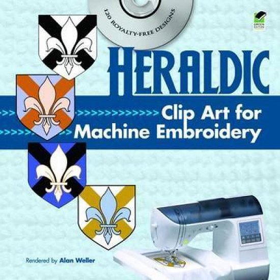 Heraldic Clip Art for Machine Embroidery, Alan Weller | 9780486991283 ...
