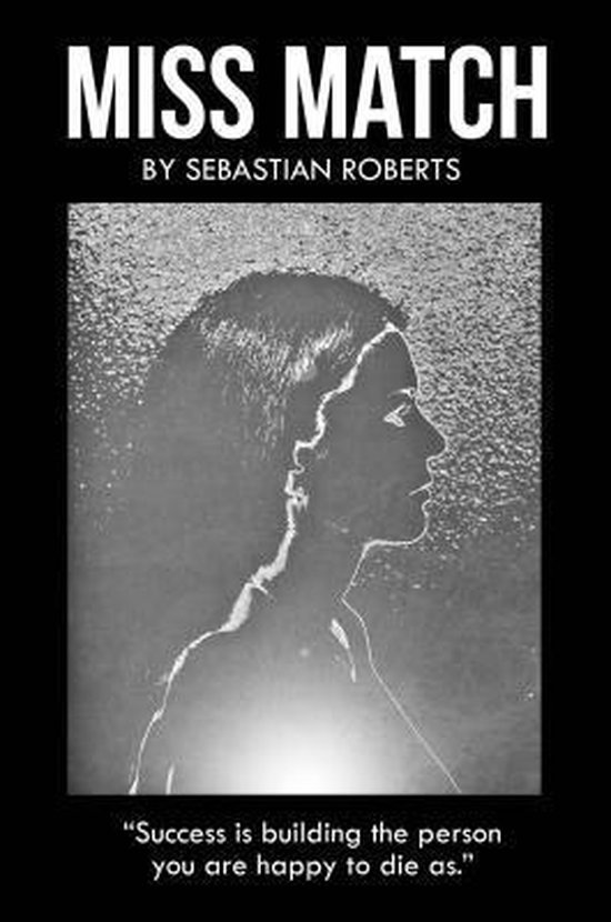 Miss Match | 9781634491266 | Sebastian Roberts | Boeken | bol.com
