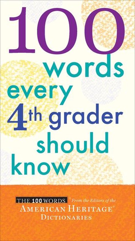 100 Words Every Fourth Grader Should Know (ebook), Editors of the ...
