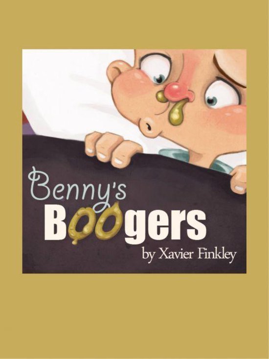 Benny's Boogers (ebook), Xavier Finkley | 9781301312252 | Boeken | bol.com