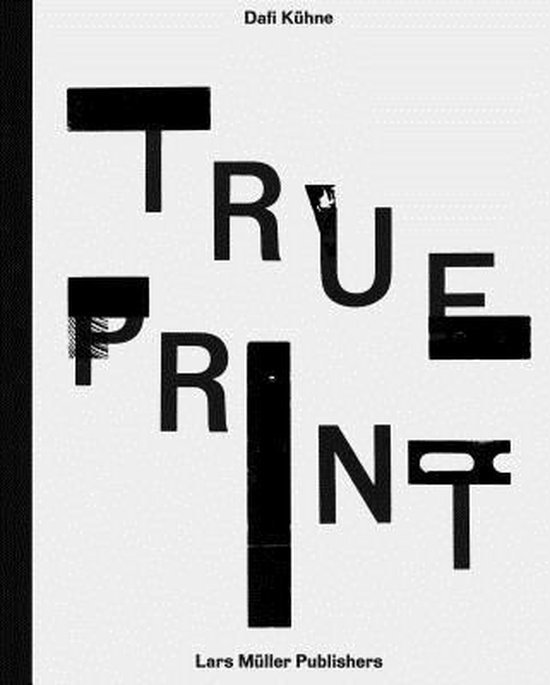 True Print, Reto Caduff | 9783037785096 | Boeken | bol.com