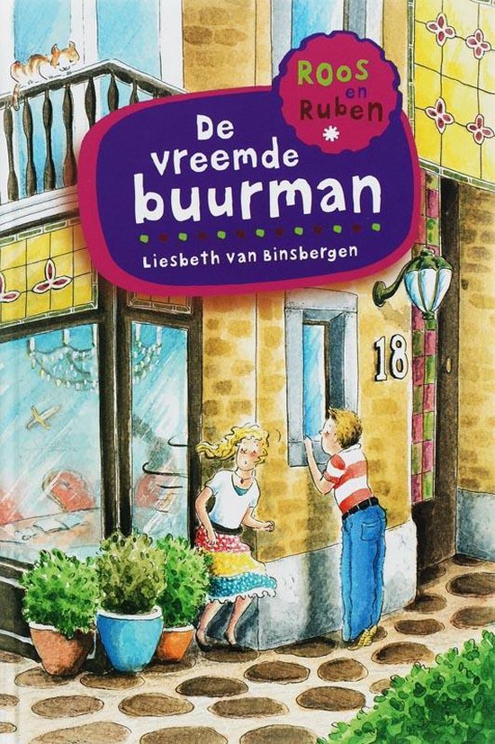 Vreemde buurman, de roos & ruben 4, Liesbeth van Binsbergen | 9789085430391 | Boeken | bol