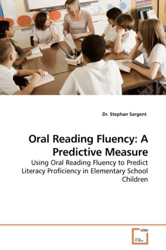 Oral Reading Fluency | 9783639192377 | Stephan Sargent | Boeken | bol.com