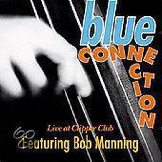 Live At Clipper Club, Blue Connection | CD (album) | Muziek | bol