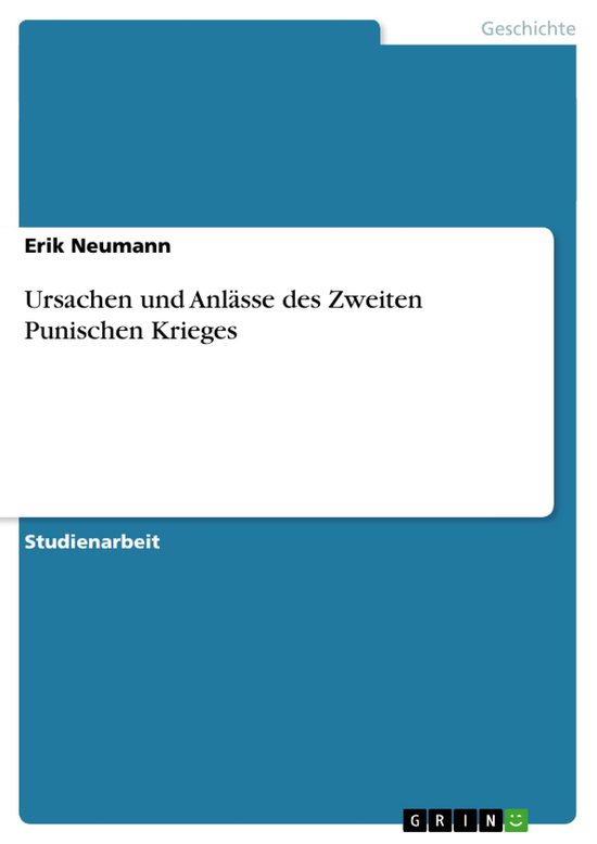 Ursachen Und Anl Sse Des Zweiten Punischen Krieges (ebook), Erik ...
