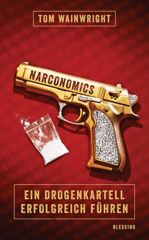 Narconomics (ebook), Tom Wainwright | 9783641161743 | Boeken | bol.com