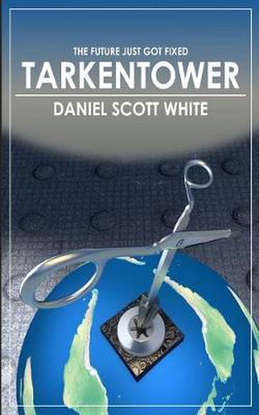 Tarkentower, Daniel Scott White | 9780983054177 | Boeken | bol.com