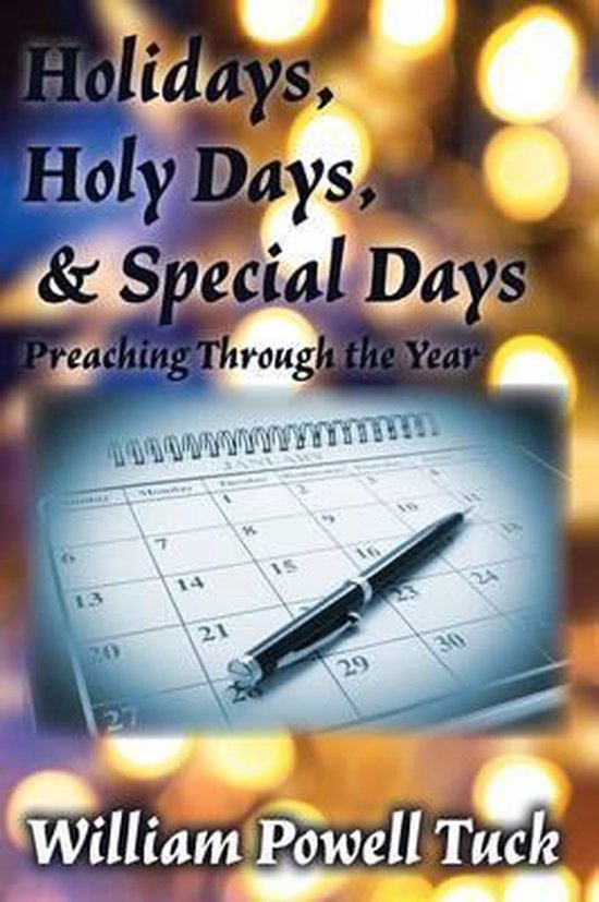 Holidays, Holy Days, & Special Days | 9781631992209 | William Powell ...