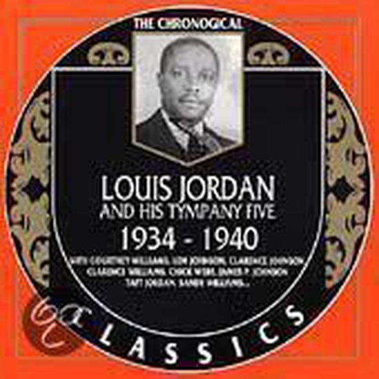 1934-1940, Louis Jordan & His Tympany Five | CD (album) | Muziek | bol.com