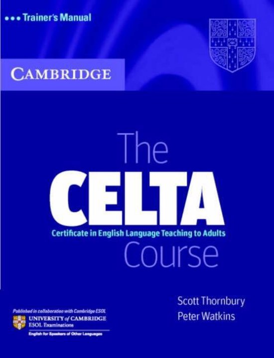 CELTA Course Trainers Manual | 9780521692076 | Scott Thornbury | Boeken ...