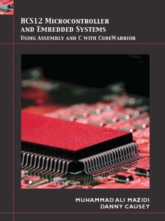 HCS12 Microcontrollers and Embedded Systems | 9780136072294 | Muhammad Mazidi | Boeken | bol.com