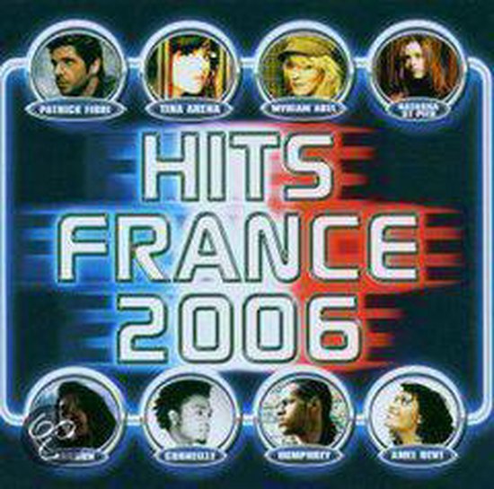 Hits France 2006, Various | CD (album) | Muziek | bol.com