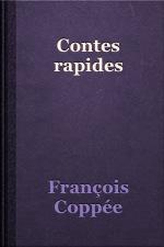 11 contes (ebook), François Edouard Joachim Coppée | 1230000772907 ...
