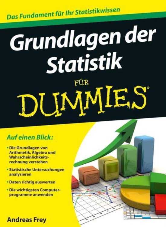 Grundlagen der Statistik Fur Dummies | 9783527707942 | Andreas Frey ... Grundlagen der Statistik Fur Dummies | 9783527707942 | Andreas Frey ...