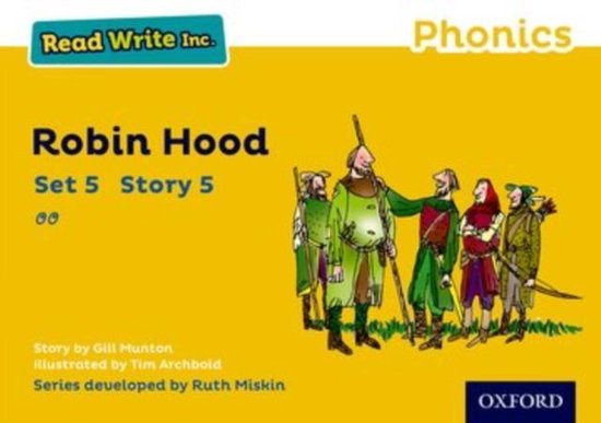 Read Write Inc. Phonics: Yellow Set 5 Storybook 5 Robin Hood ...