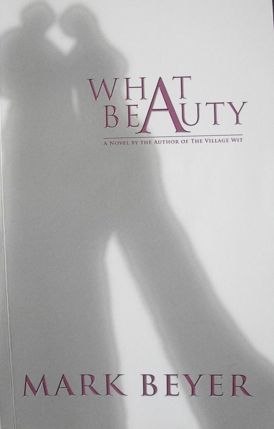 What Beauty (ebook), Mark Beyer | 9781476401287 | Boeken | bol.com
