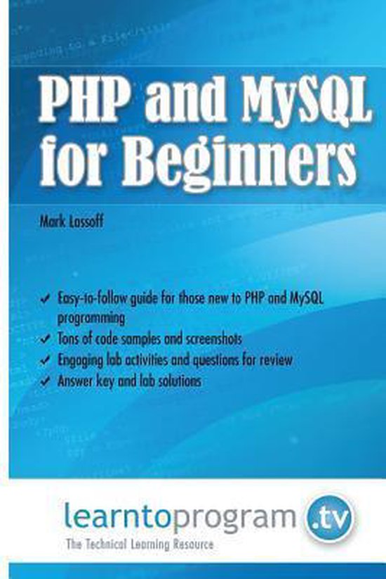 Php And Mysql For Beginners Mark A Lassoff 9780990402015 Boeken Bol 