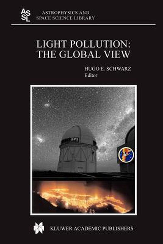 Astrophysics and Space Science Library- Light Pollution: The Global ...