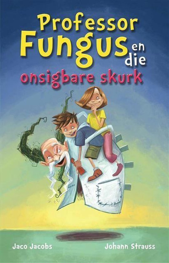 Professor Fungus - Professor Fungus en die onsigbare skurk (ebook ...