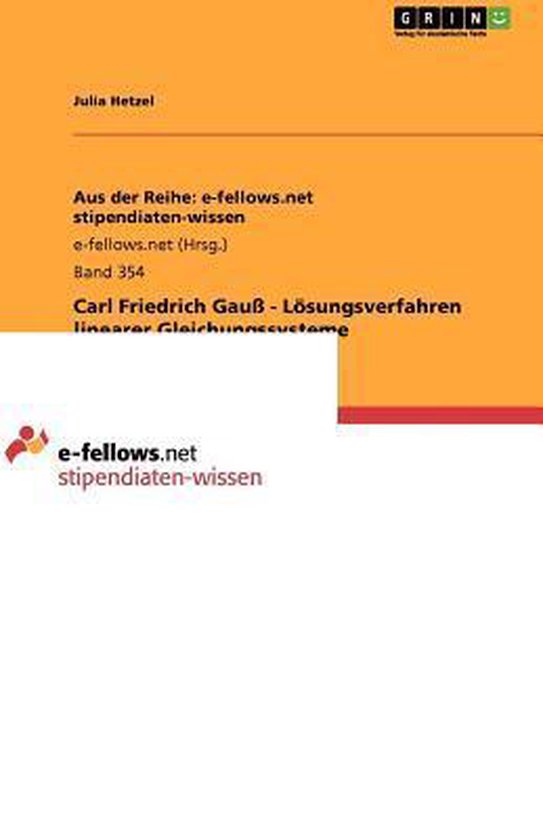 Carl Friedrich Gauss - Loesungsverfahren linearer Gleichungssysteme ...