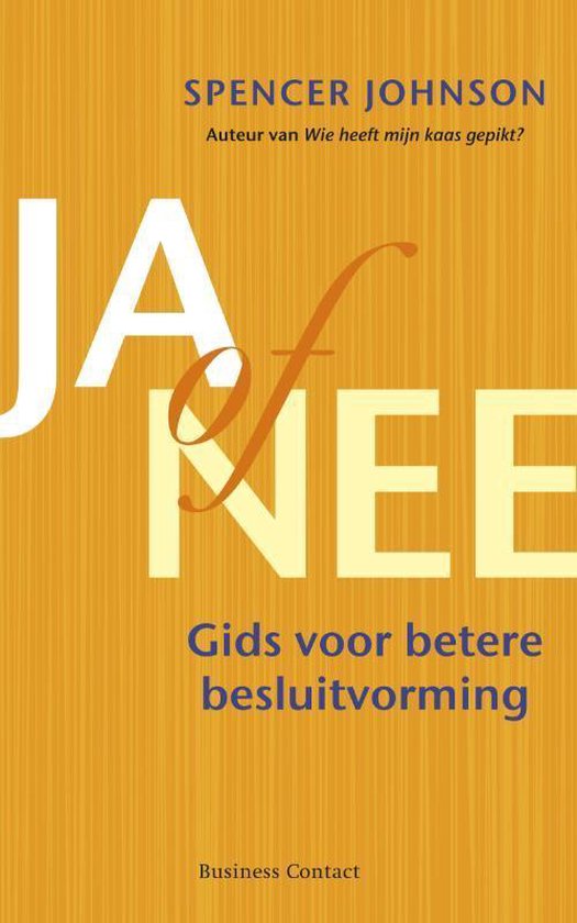 Ja of nee, Spencer Johnson | 9789047003489 | Boeken | bol