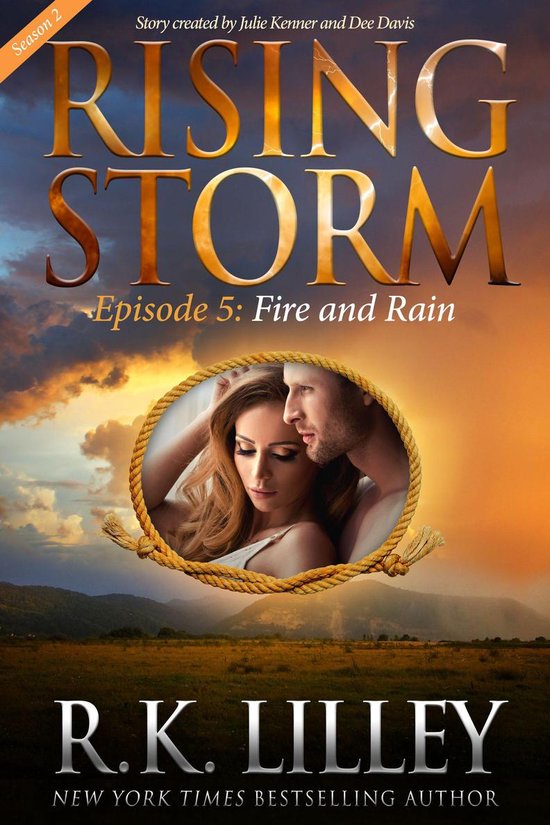 Rising Storm 5 - Fire and Rain, Season 2, Episode 5 (ebook), R.K ...