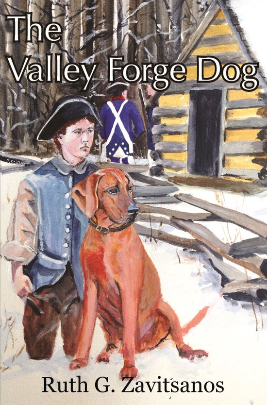 Dog Tales 4 - The Valley Forge Dog (ebook), Ruth G. Zavitsanos ...