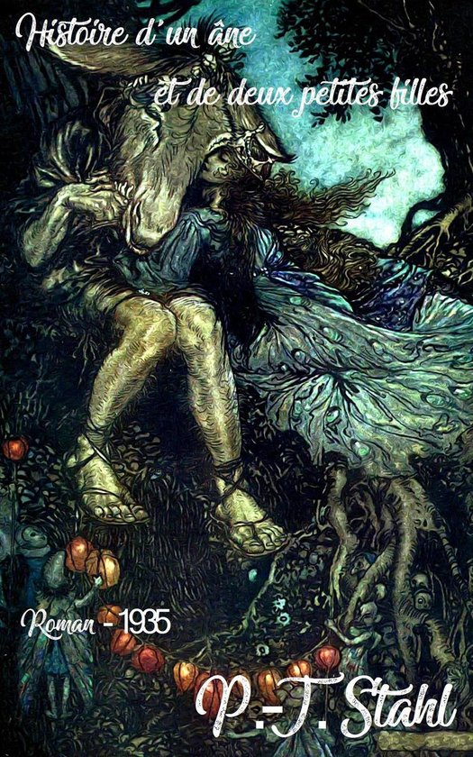 Oeuvres de Pierre-Jules Hetzel - Histoire d’un âne et de deux petites ...