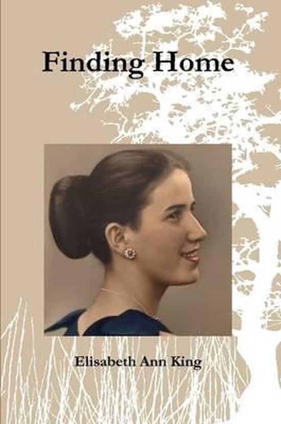 Finding Home, Elisabeth A. King | 9781300730392 | Boeken | bol
