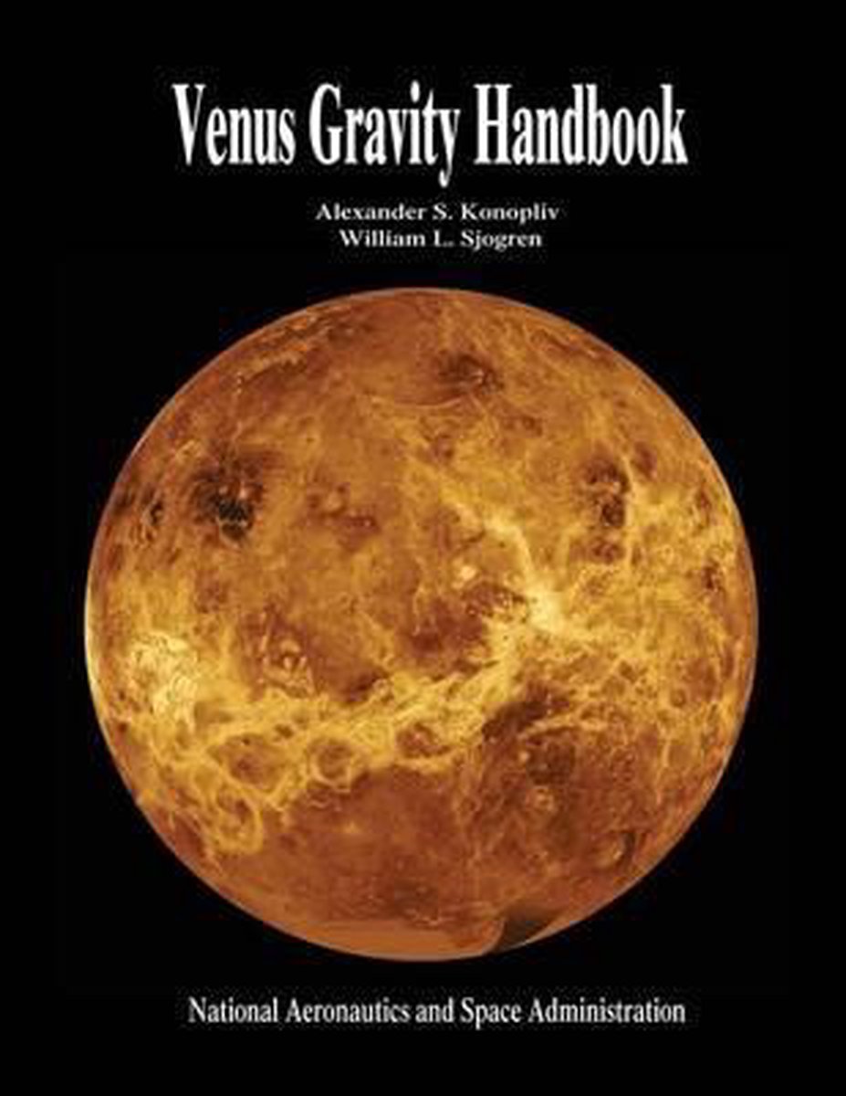 Venus Gravity Handbook | 9781502989338 | Alexander S Konopliv | Boeken ...