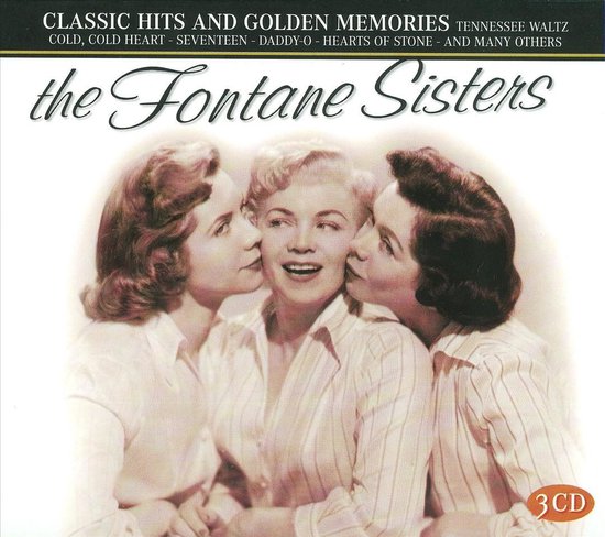 Classic Hits And Golden Memories, Fontane Sisters | CD (album) | Muziek ...