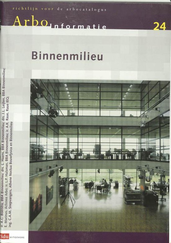 Arbo-Informatieblad 24 - Binnenmilieu | 9789012112215 | A. Boerstra ...