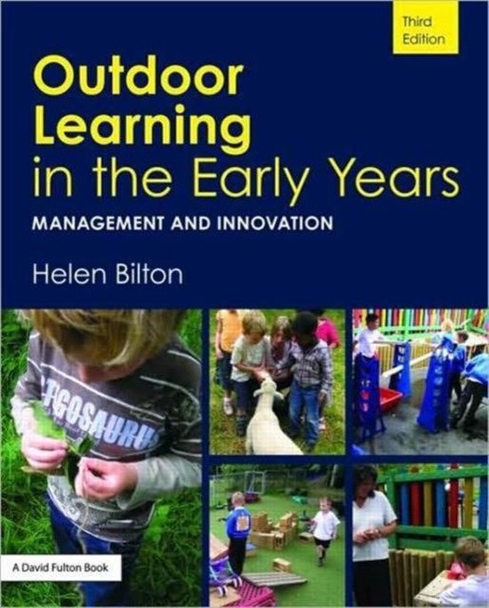 Outdoor Learning In The Early Years | 9780415454773 | Helen Bilton ...