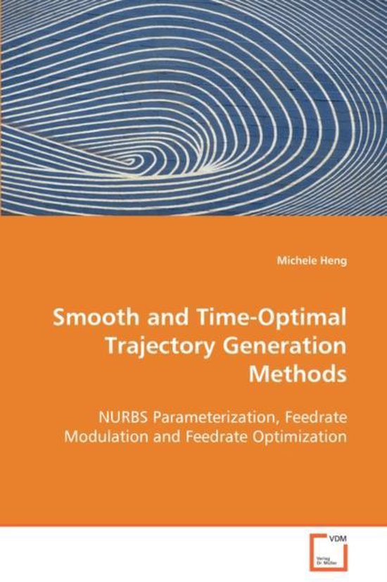 Smooth and Time-Optimal Trajectory Generation Methods | 9783639089103 ...