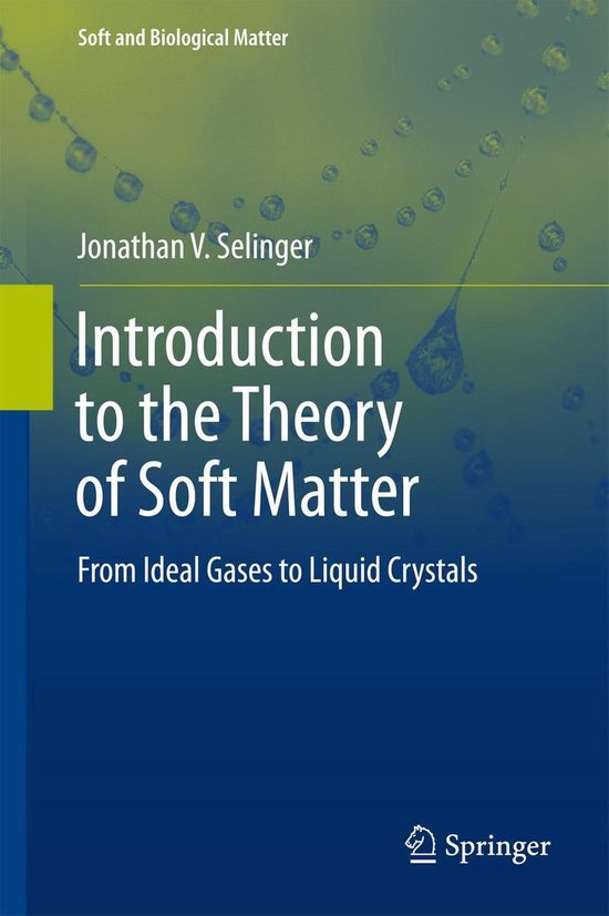 Soft and Biological Matter - Introduction to the Theory of Soft Matter (ebook),... | bol.com
