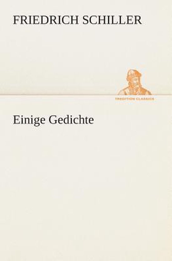 Einige Gedichte, Friedrich Schiller | 9783849546397 | Boeken | bol