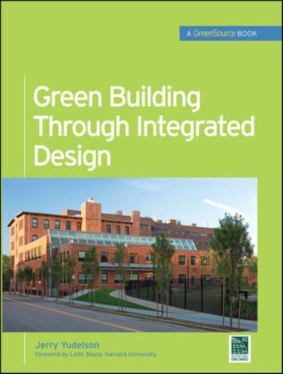 Green Building Through Integrated Design (GreenSource Books), Jerry ...
