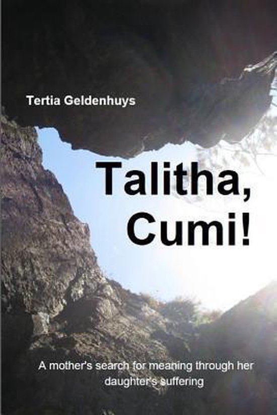Talitha, Cumi! | 9780994218803 | Tertia Geldenhuys | Boeken | bol