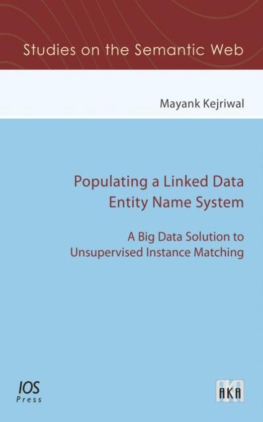 Populating a Linked Data Entity Name System | 9781614996910 | Mayank ...