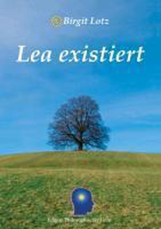 Lea existiert, Birgit Lotz | 9783940930293 | Boeken | bol