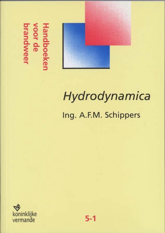 Hydrodynamica | 9789059032156 | A.FM. Schippers | Boeken | bol.com