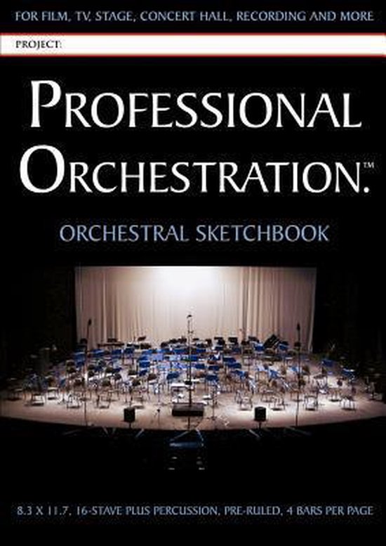 Professional Orchestration 16-Stave Ruled Orchestral Sketchbook, Peter ...
