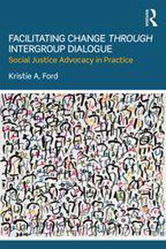 Facilitating Change through Intergroup Dialogue (ebook) | 9781315302218 ...