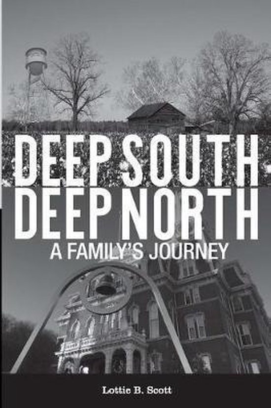 Deep South - Deep North, Lottie B Scott | 9781480960343 | Boeken | bol